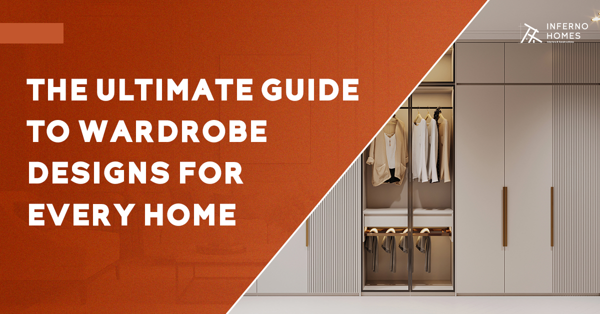 Ultimate Guide to Wardrobe Designs for Every Home